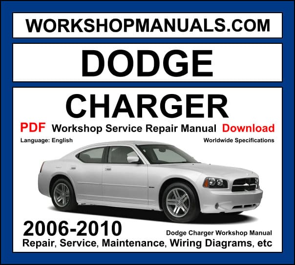Dodge Charger Workshop Service Repair Manual 2006-2010 PDF Download