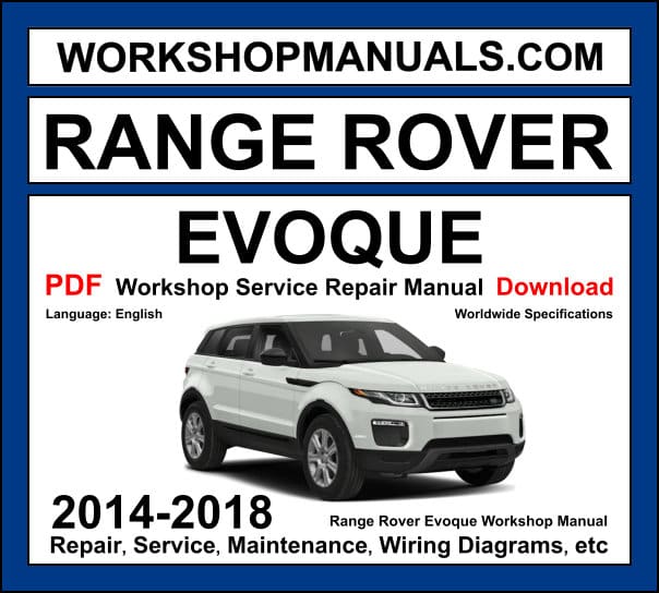 Range Rover Evoque 2014-2018 Workshop Service Repair Manual PDF