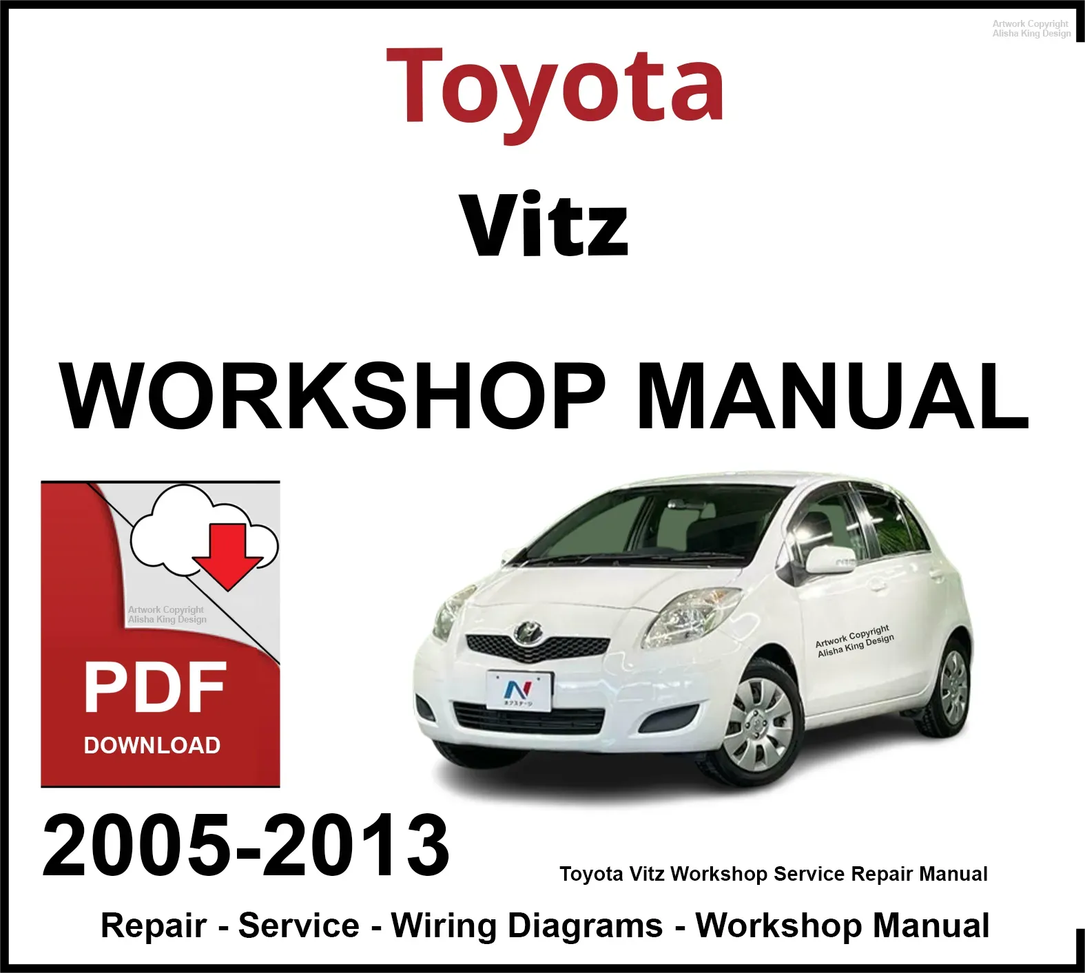 Toyota Vitz 2005-2013 Workshop Service Repair Manual