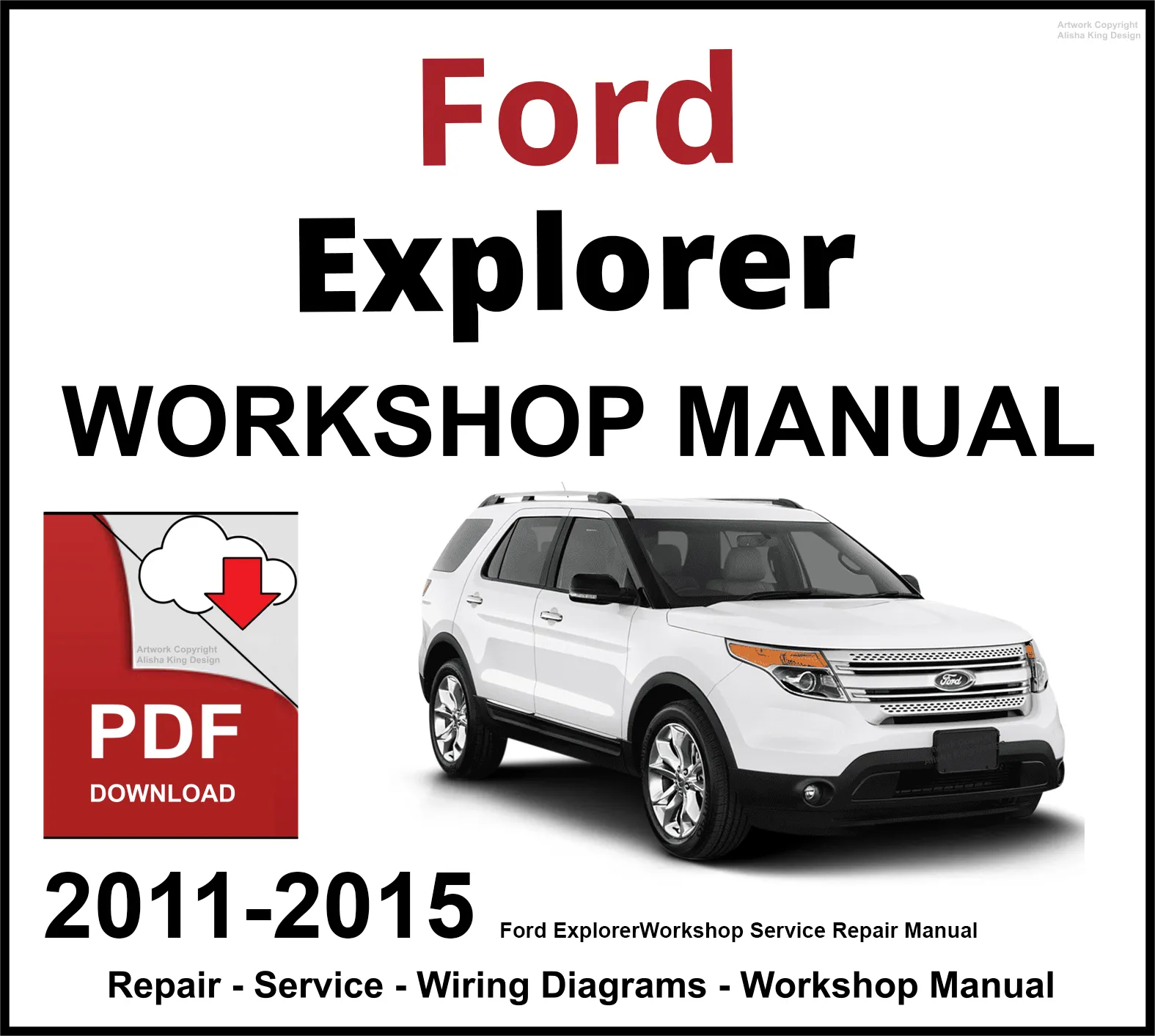 Ford Explorer 2011-2015 Workshop Service Repair Manual