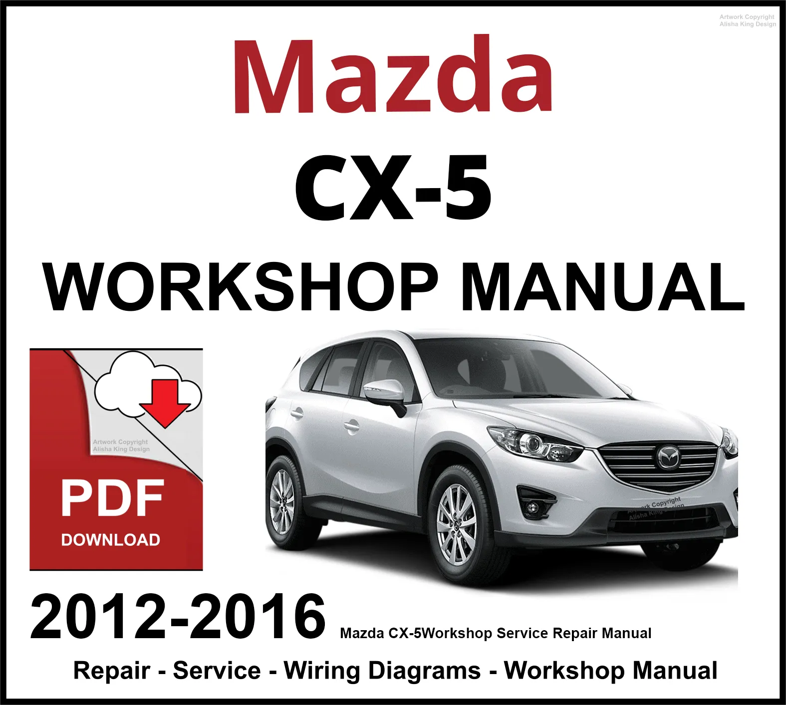 Mazda CX-5 Workshop Service Repair Manual 2012-2016 PDF
