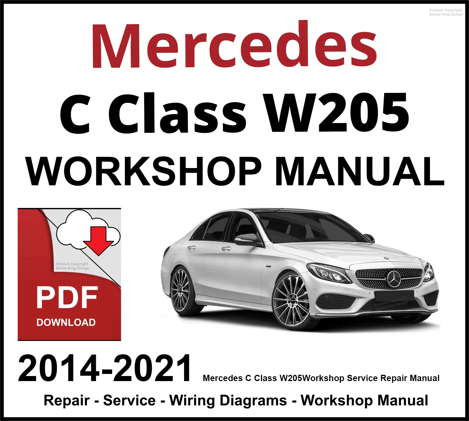 Mercedes Benz C Class W205 Workshop Repair Service Manuals