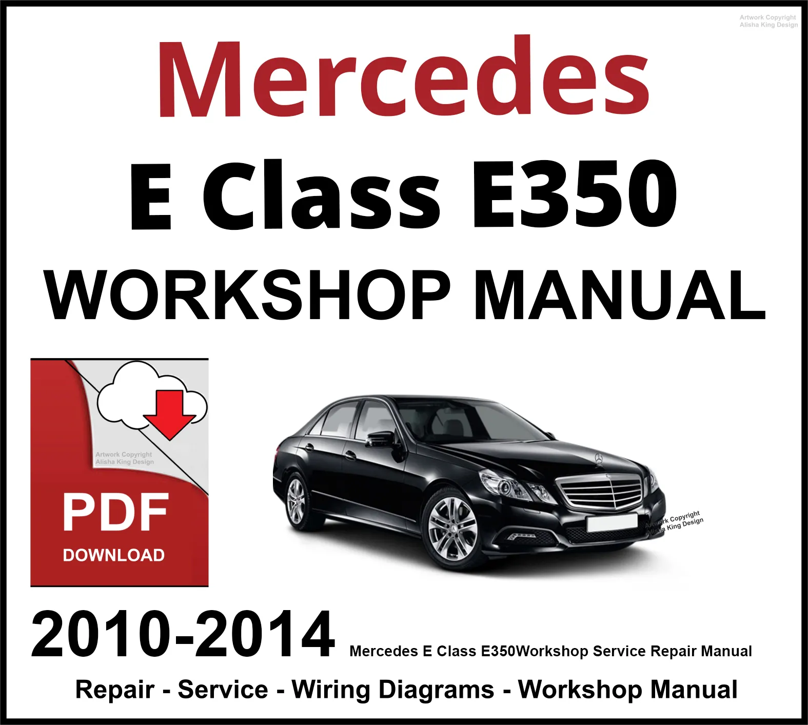 Mercedes E Class E350 Workshop Service Repair Manual 2010-2014