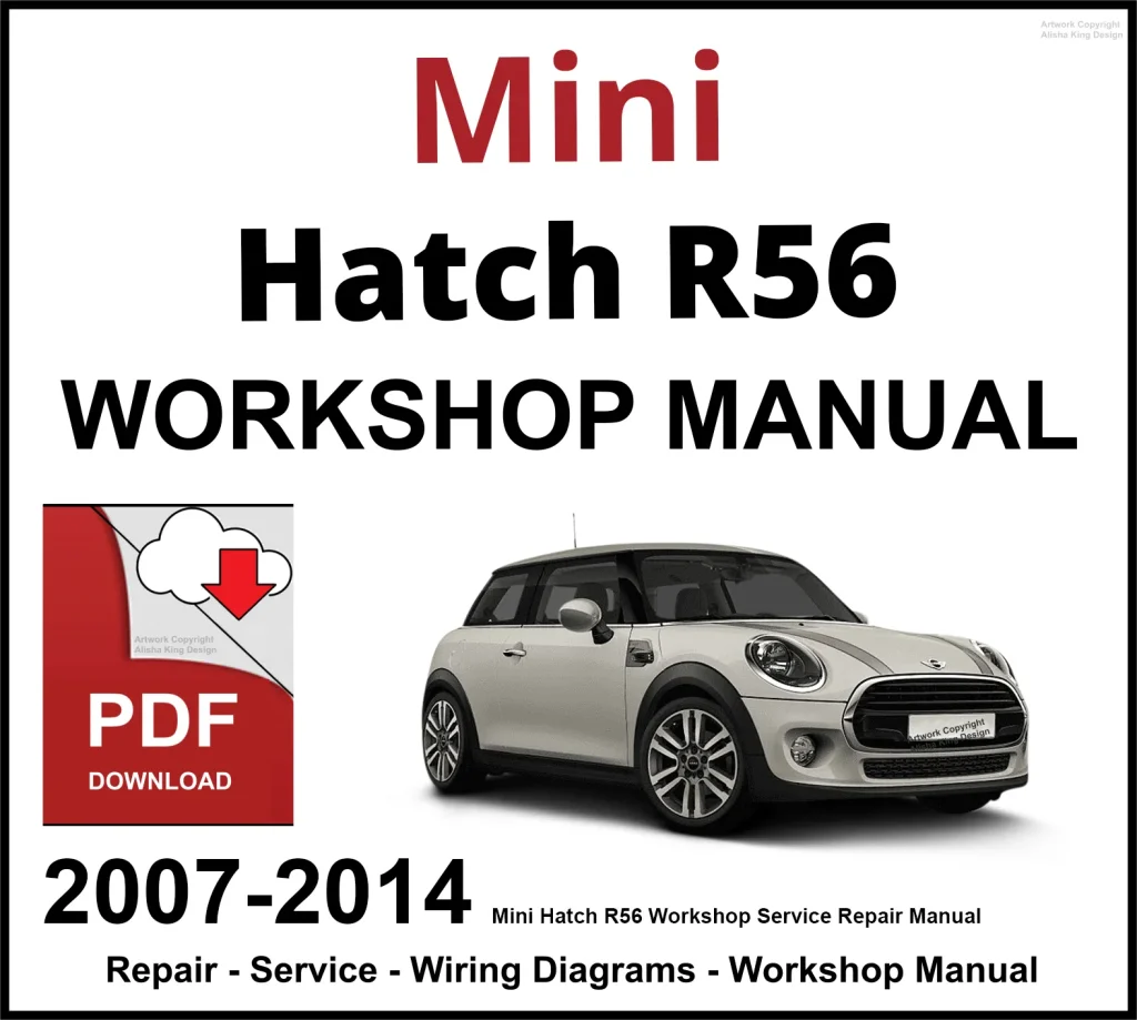 Mini Hatch R56 Workshop Service Repair Manual